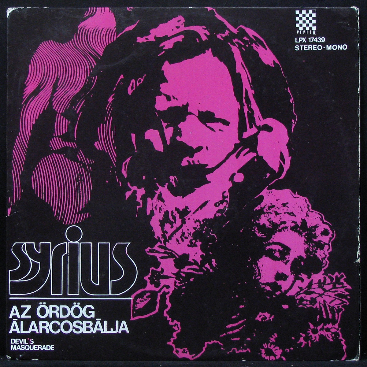 Пластинка Syrius - Az Ordog Alarcosbalja = Devil's Masquerade, 1972, EX/VG, арт. 308075